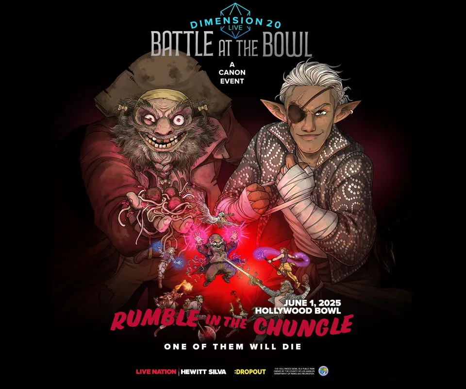 Dimension 20 Live: 2025 Battle at the Bowl | Hollywood Bowl, Los ...