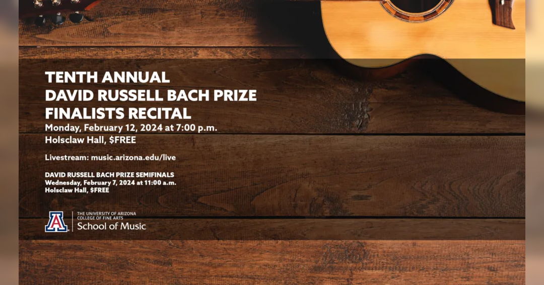 David Russell Bach Prize Semifinals | University of Arizona, Tucson, AZ ...